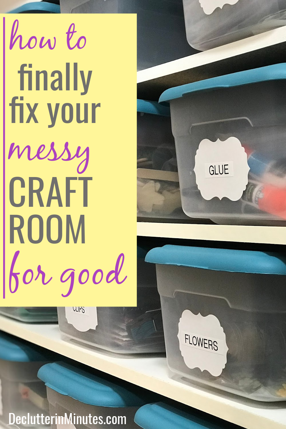 Messy Craft Rooms - Declutter in Minutes