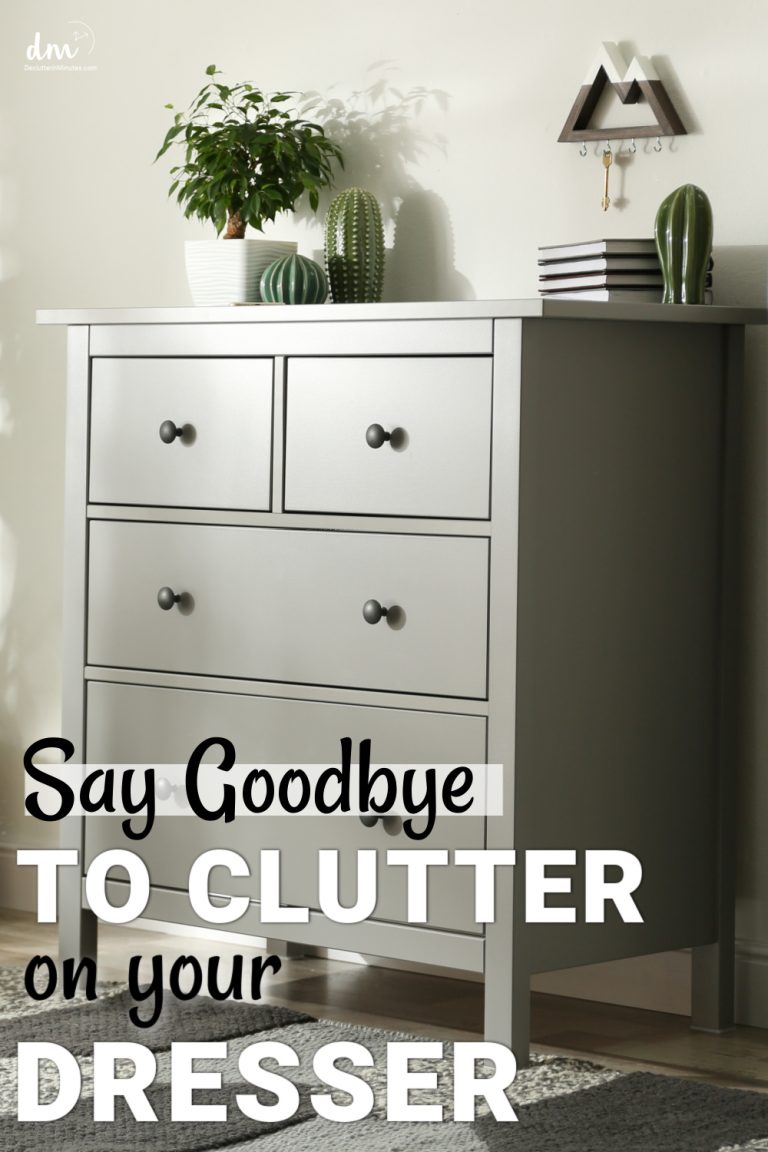Declutter Dresser Top for Organized Living - Declutter in Minutes