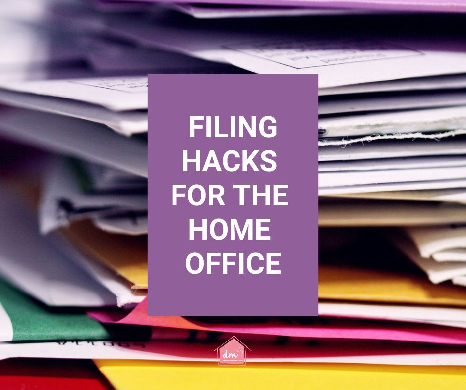 Filing Hacks for the Home Office - Declutter in Minutes