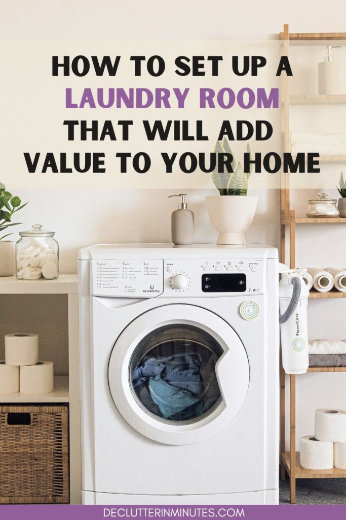How to Set Up a Laundry Room That Will Add Value to Your Home ...