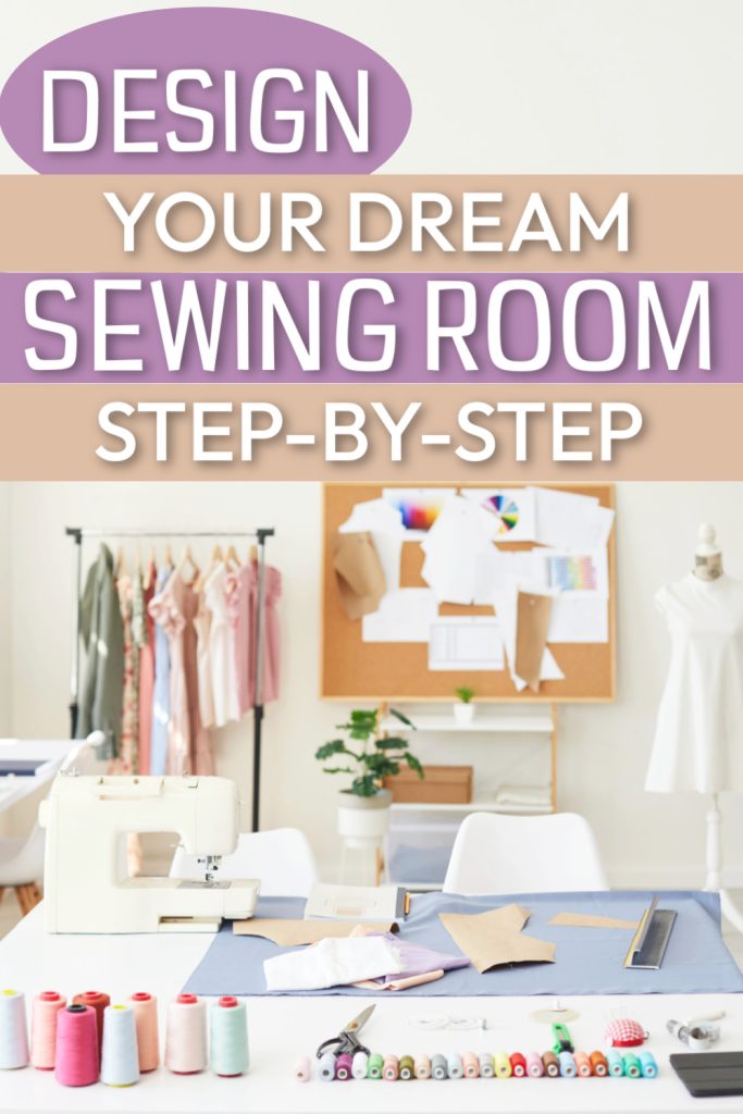 Designing Your Dream Sewing Room Layout - Declutter in Minutes