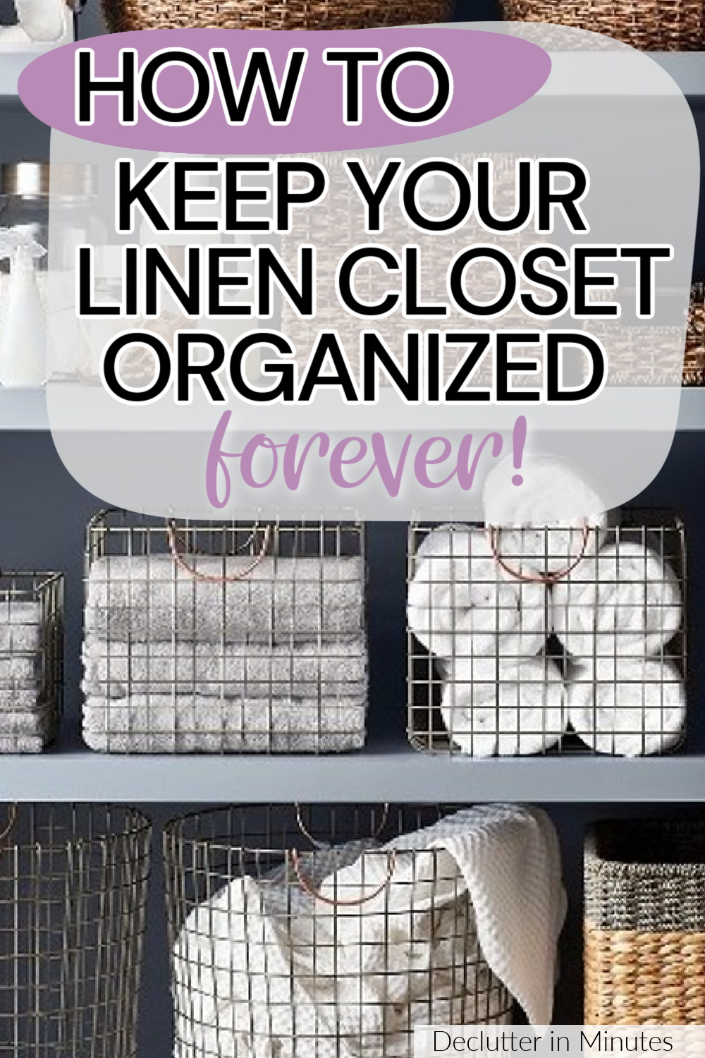Linen Closet Layout: Streamline Your Storage Space - Declutter in Minutes