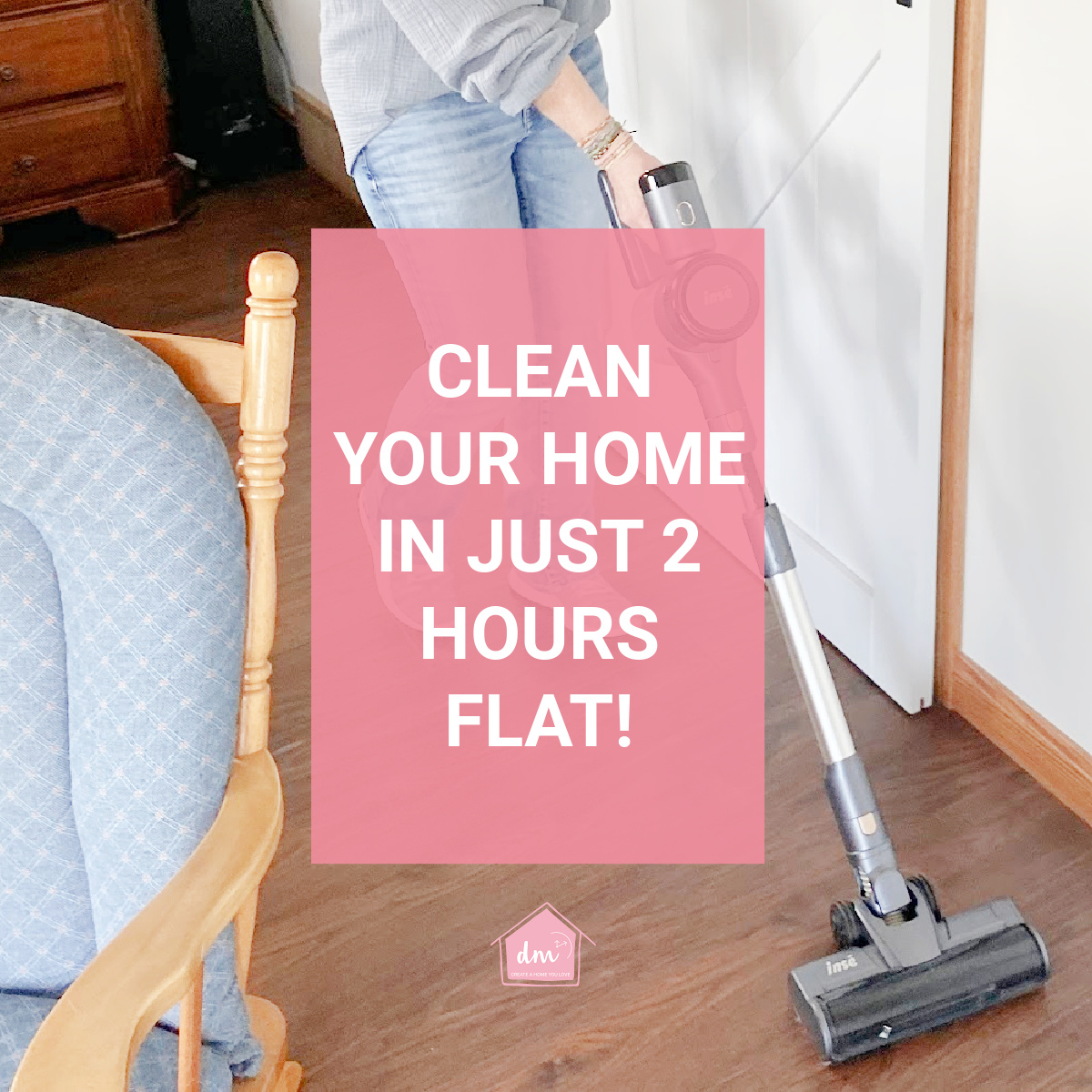 How to Clean Your House in 2 Hours: Quick Tips - Declutter in Minutes