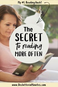 How to Read More Often with Simple Strategies - Declutter in Minutes