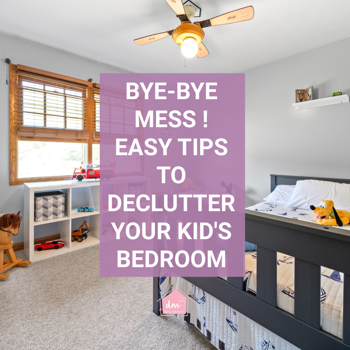 How to Declutter a Child's Bedroom in Easy Steps - Declutter in Minutes