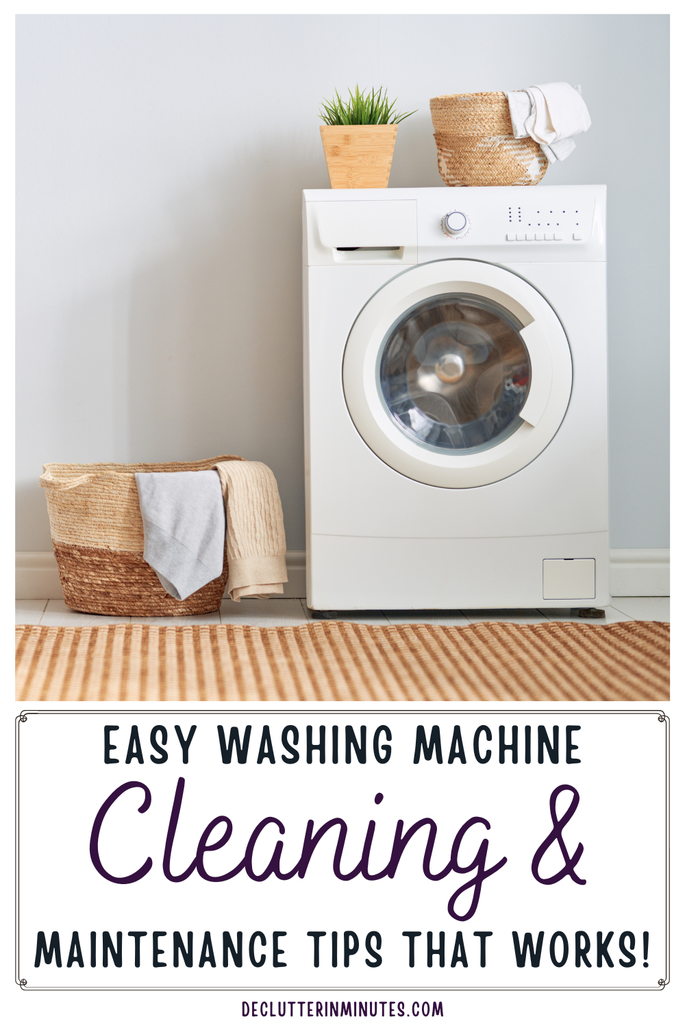 Cleaning and Maintaining Your Washing Machine Simplified - Declutter in ...