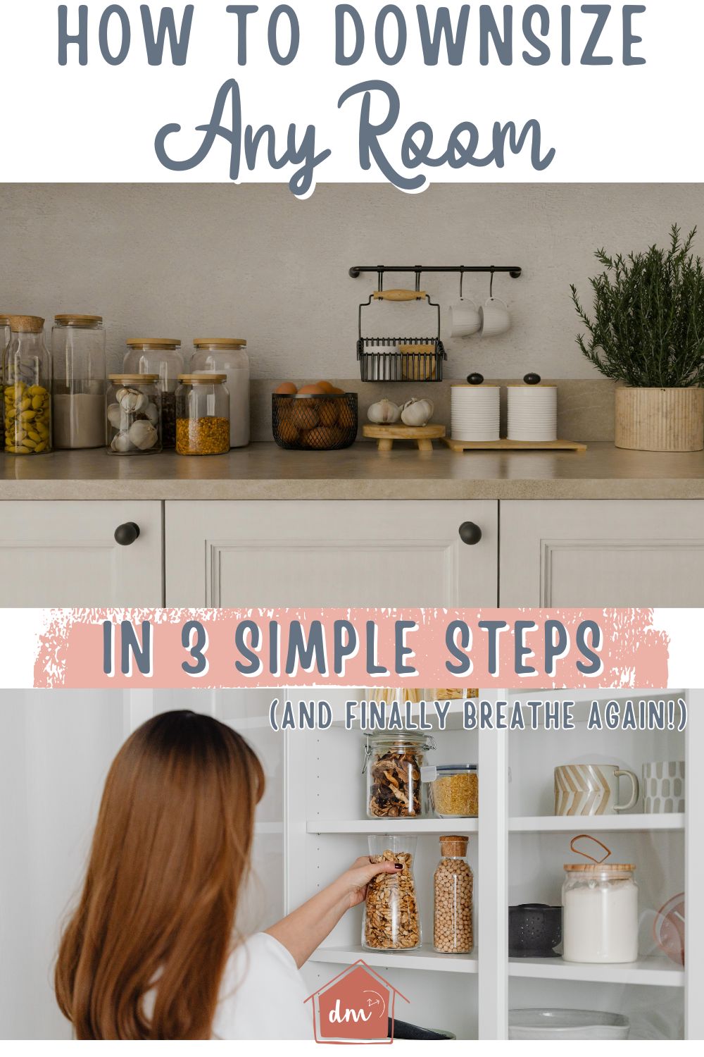 How to Downsize Any Room in 3 Simple Steps - Declutter in Minutes